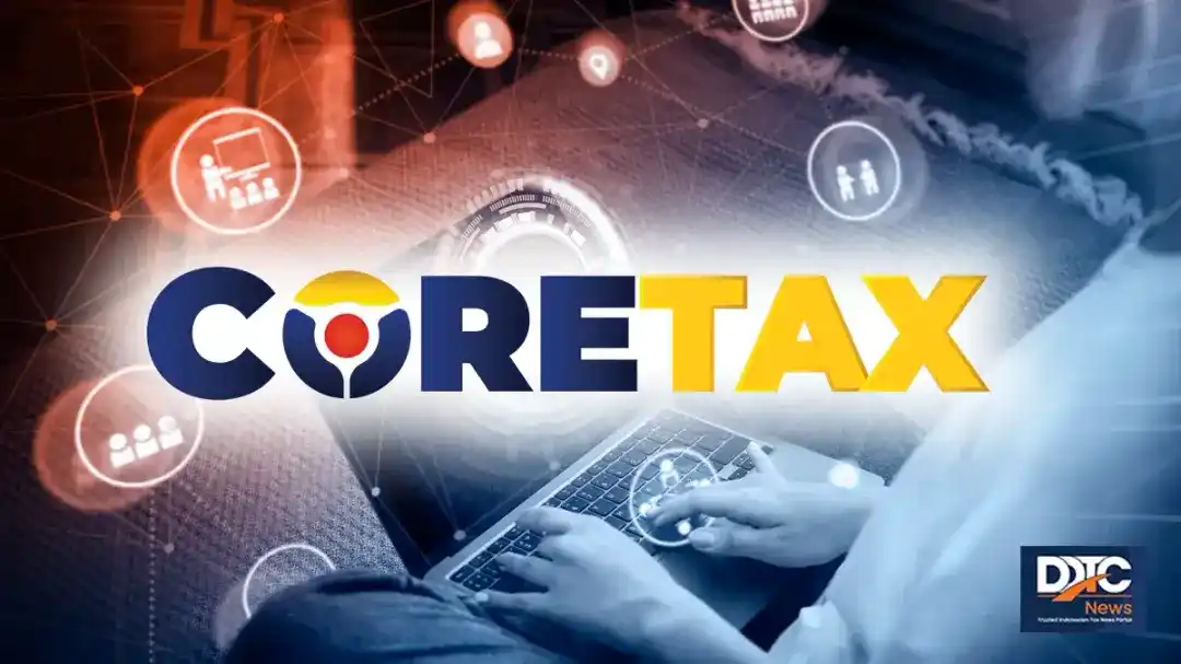PERBEDAAN CORETAX DENGAN SISTEM PAJAK SEBELUMNYA DAN MANFAATNYA BAGI WAJIB PAJAK – Konsultan ...